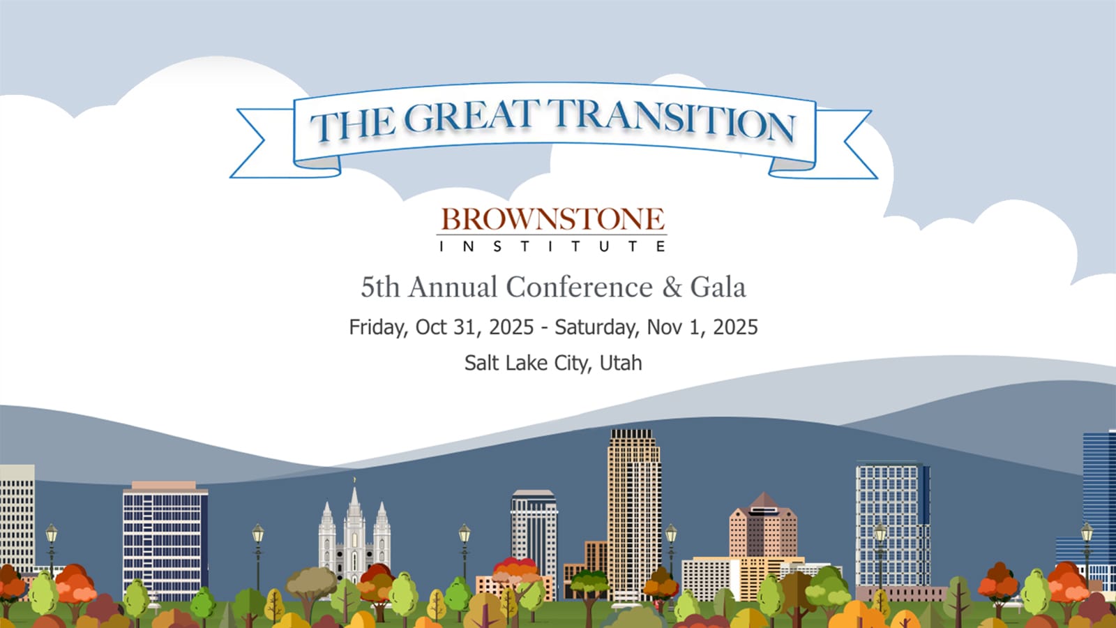 The Great Transition - 2025 Conference and Gala ⋆ Brownstone Institute